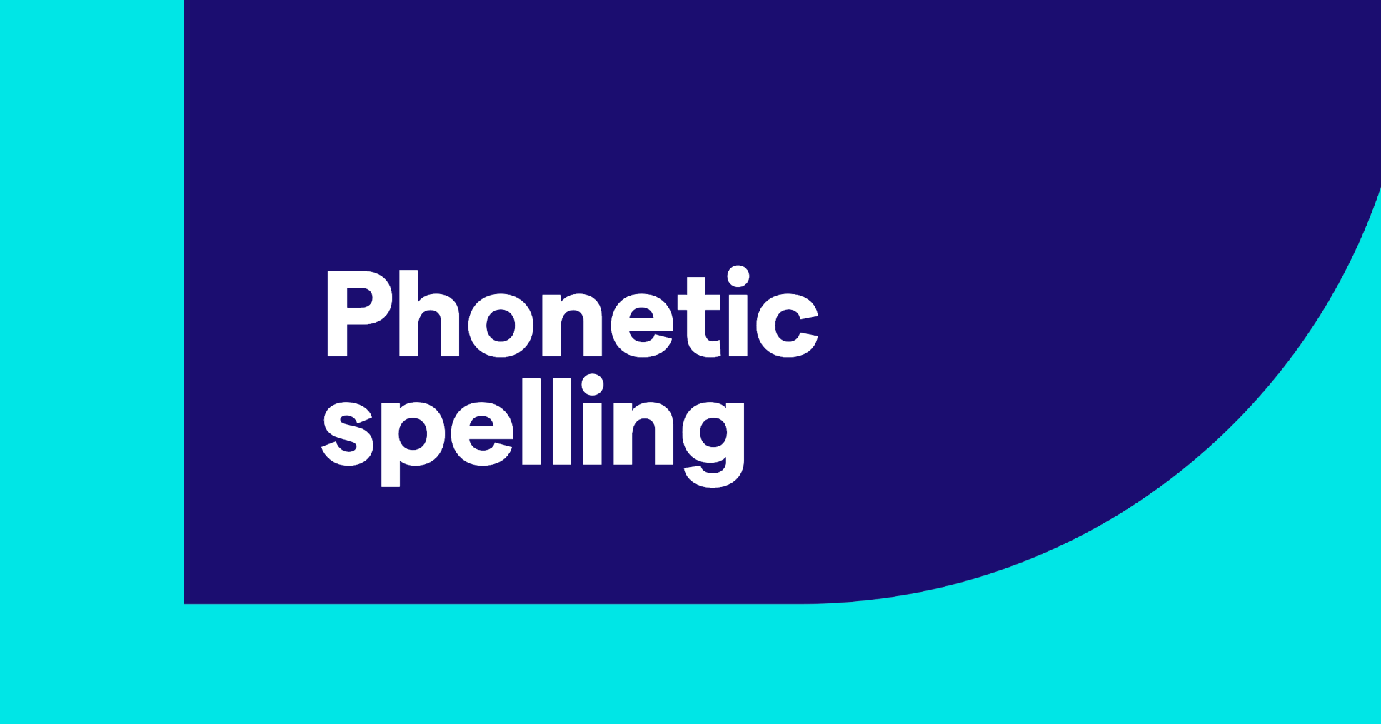 Phonetic Spelling: What It Is and How to Use It | Grammarly
